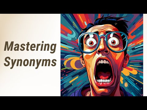 Using Synonyms to Sharpen Your English: Clarifying Meanings in Conversation