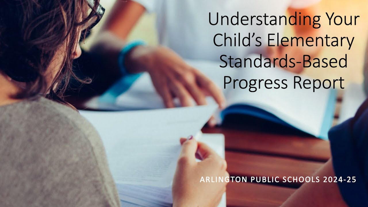 Understanding Your Child's Elementary Standards-Based Progress Report