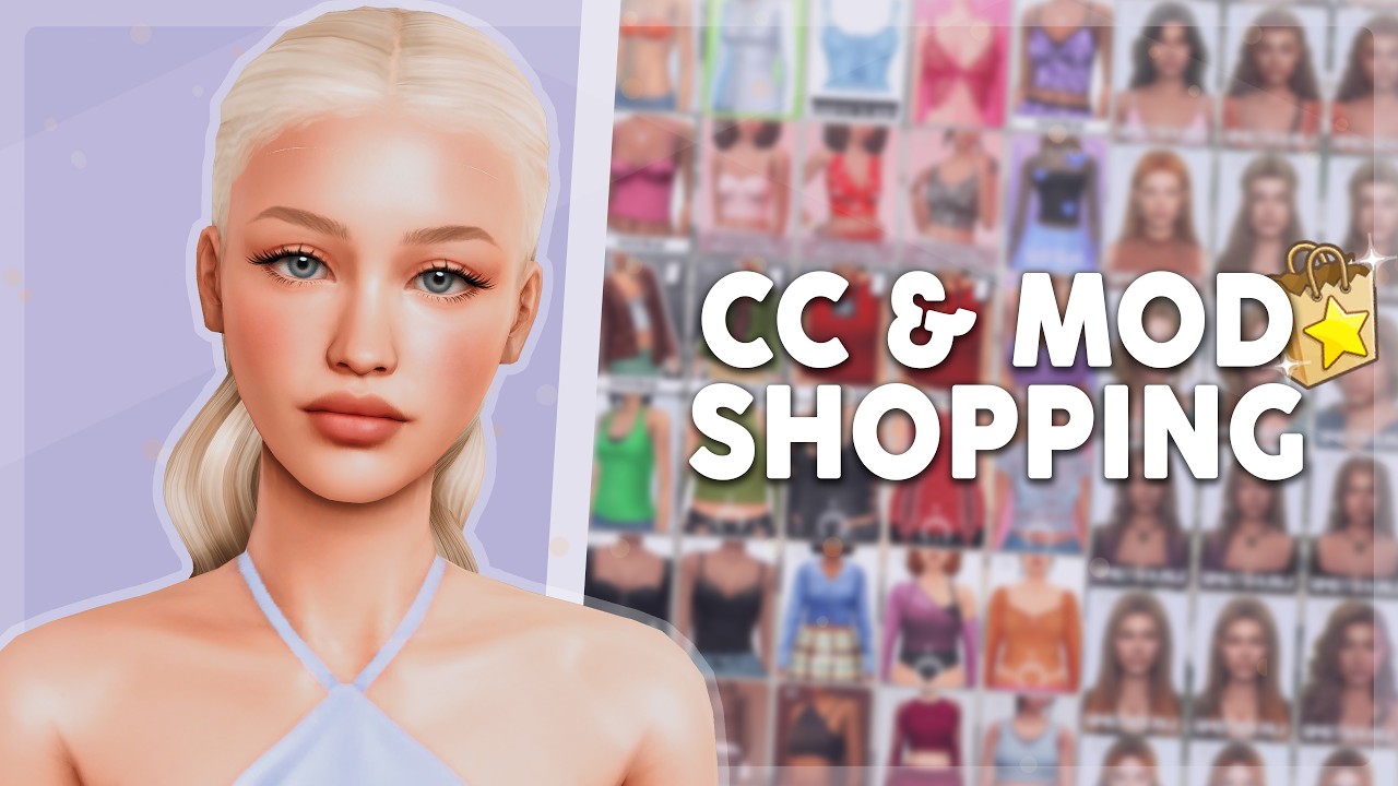 CC shopping for MUST-HAVE Sims 4 mods & custom content