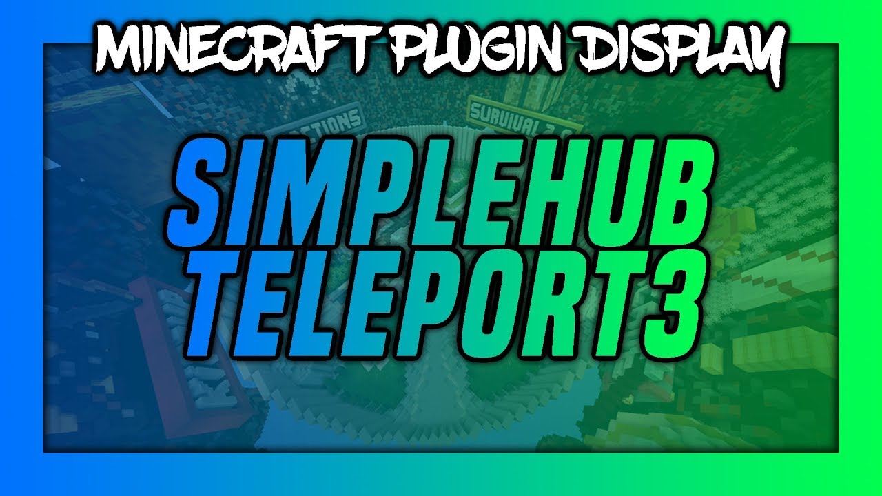 Minecraft Plugin Display: Simple Hub Teleport