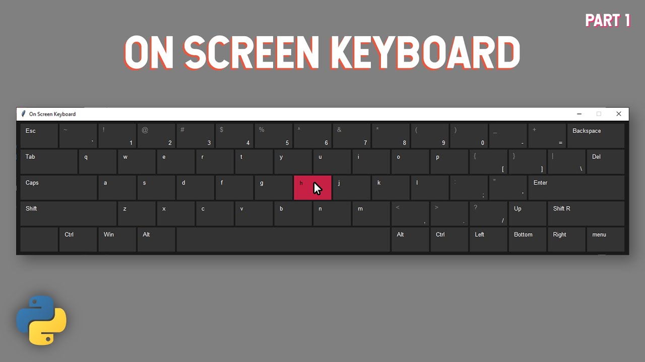 On Screen Keyboard GUI | Python Tutorial