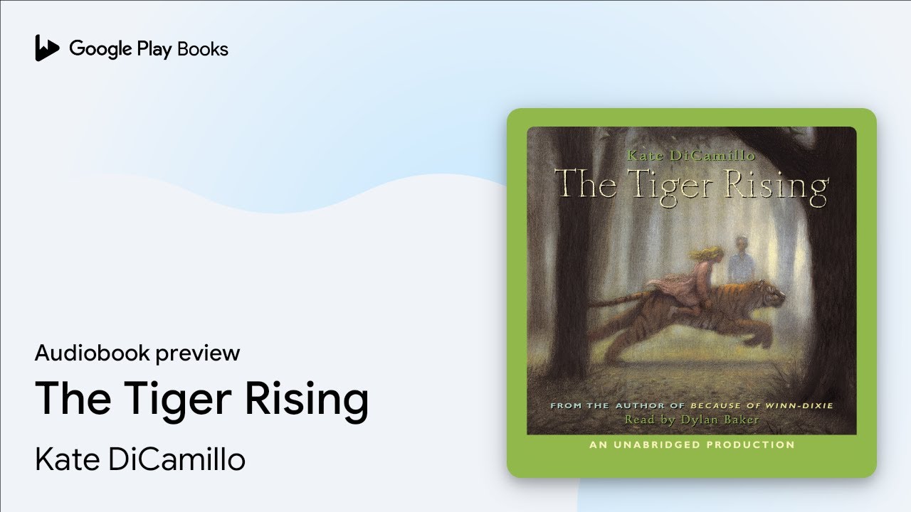The Tiger Rising by Kate DiCamillo · Audiobook preview