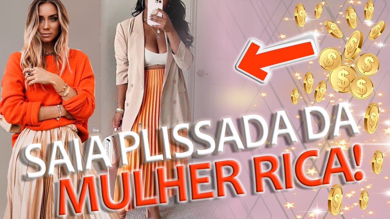 LOOKS COM SAIA PLISSADA - MULHER RICA!