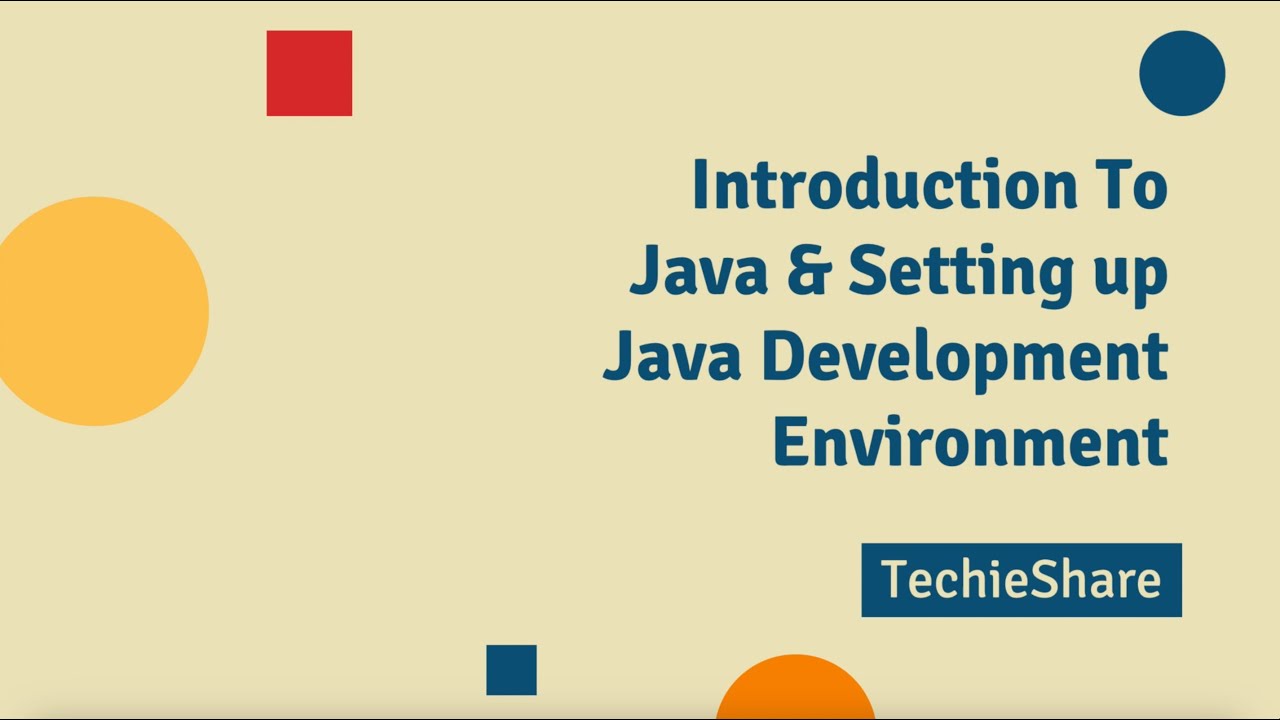 Introduction To Java & Setting up Java Development Environment | Java Tutorial 2025