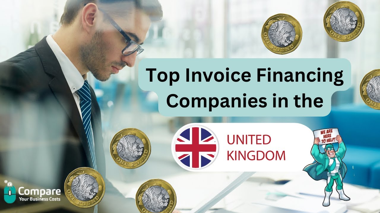 Top Invoice Financing Companies in the UK: Boost Your Cash Flow