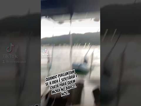 Morar no barco é solitário ?