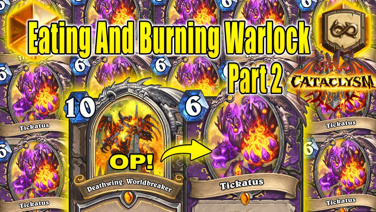 My Eating & Burning Decks Warlock 4.0 Part 2 To Play At The New Expansion CATACLYSM | Hearthstone