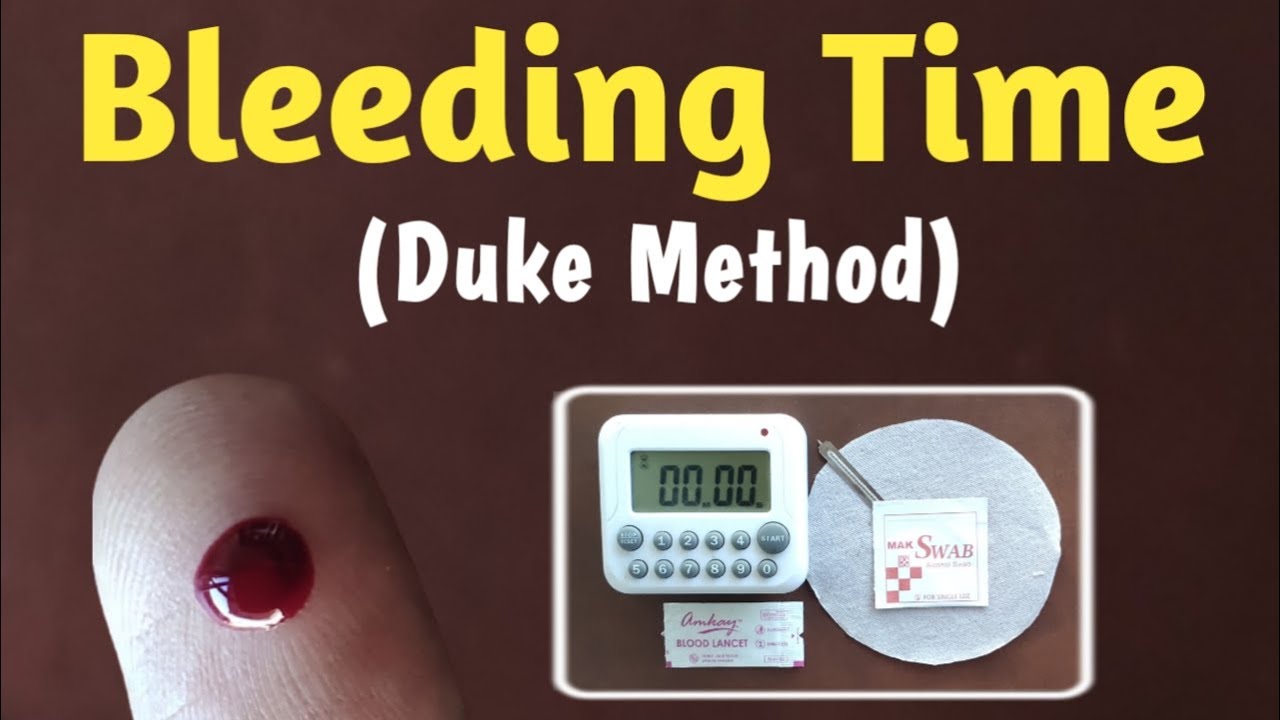 Bleeding Time || Duke method || BT test procedure || Normal bleeding time || Factors affecting BT