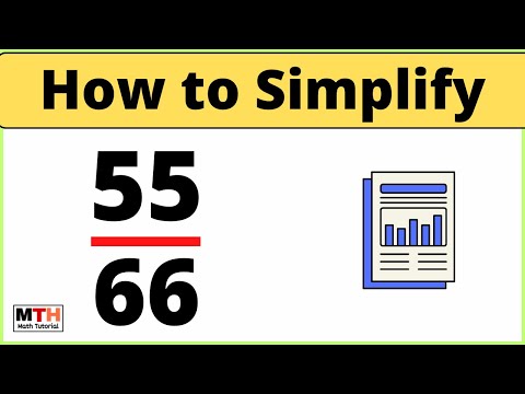 How to Simplify the Fraction 55/66