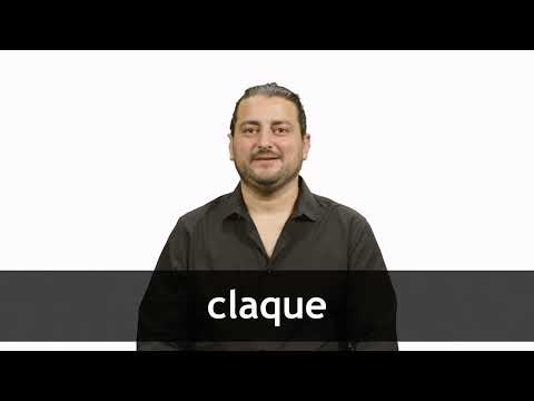 English Translation of “CLAQUE” | Collins French-English Dictionary