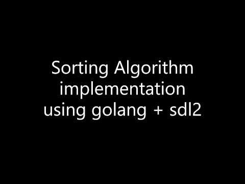 Sorting algorithm with go + sdl2