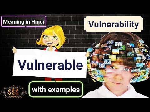 Vulnerable meaning in hindi with examples