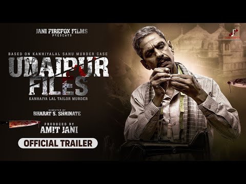 Udaipur Files: Kanhaiya Lal Tailor Murder 2025 | Udaipur Files ...