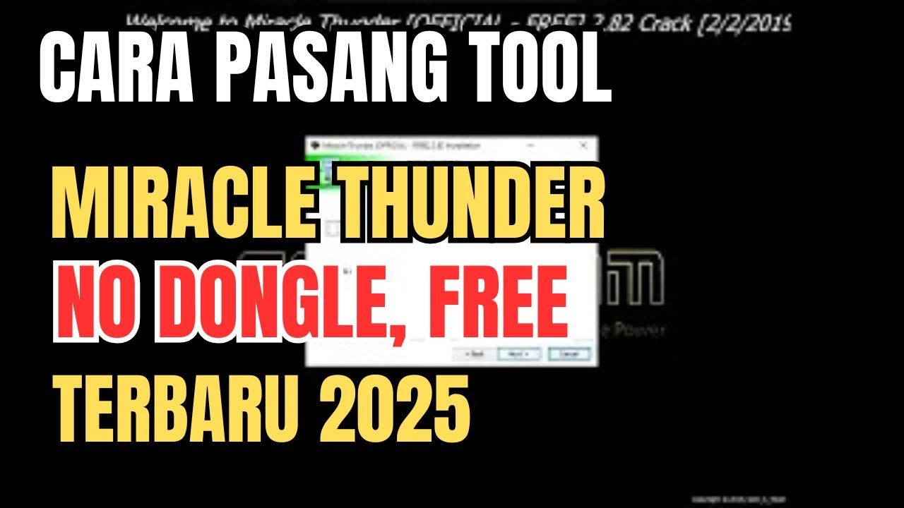 Cara Pasang Miracle Thunder 2.82