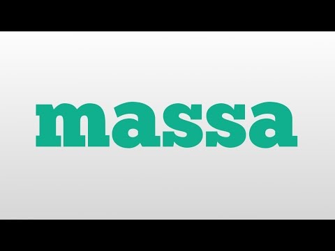 massa meaning and pronunciation