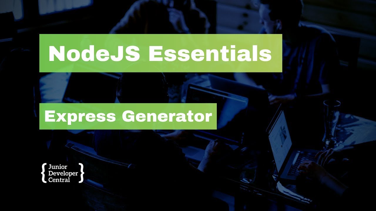 NodeJS Essentials 22: Express Generator