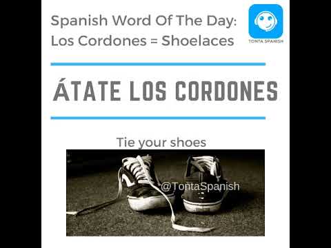 How to say tie your shoes in Spanish - How to say in Spanish