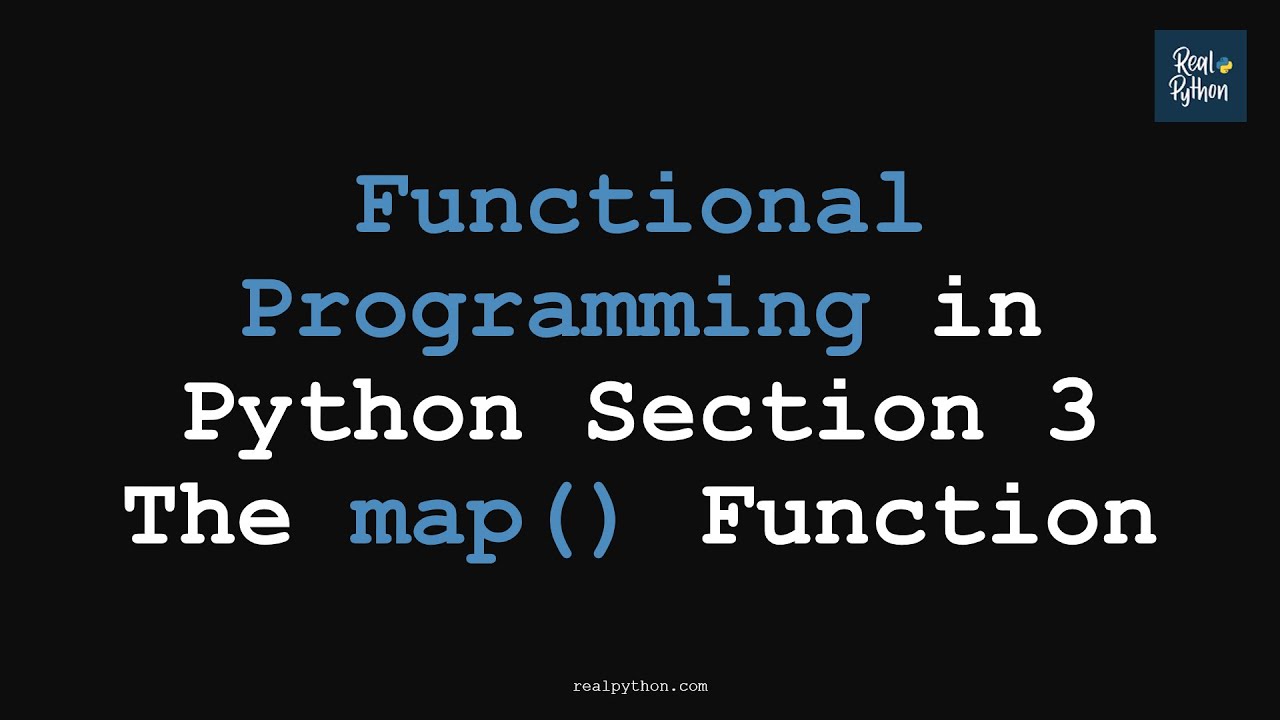 RP Functional Programming in Python Section 3 The map() Function (Advanced)