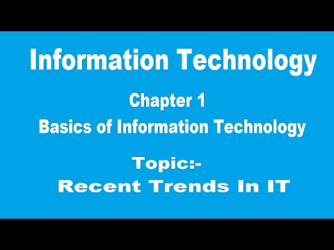 Basics of Information Technology || Recent Trends In IT