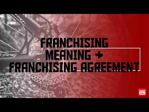 Enterprise Growth Strategies, Franchising Meaning Franchising agreement (including notes)