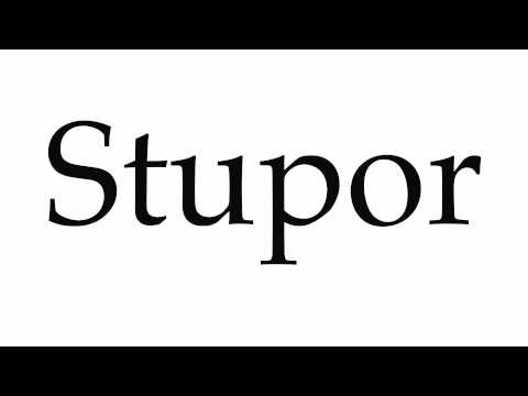 How to Pronounce Stupor