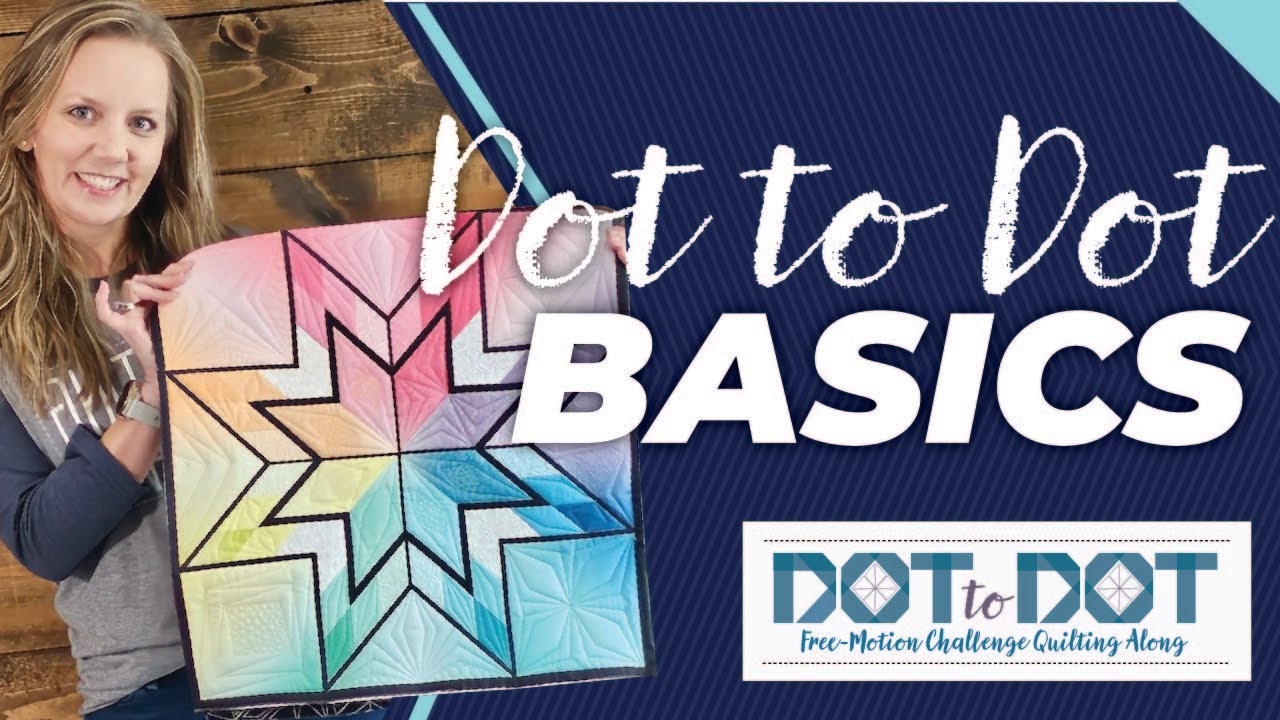 Dot to Dot Basics - Free-motion Challenge Quilting Along Week 1