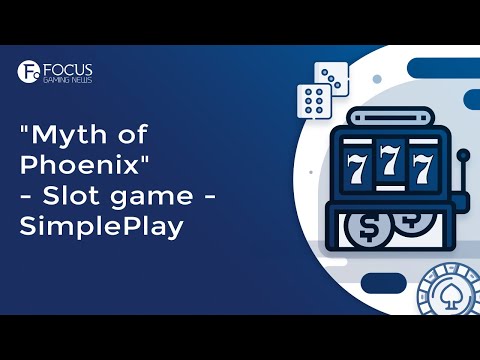 "Myth of Phoenix" - Slot game - SimplePlay