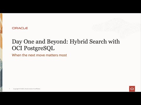 Day One and Beyond: Hybrid Search with OCI PostgreSQL