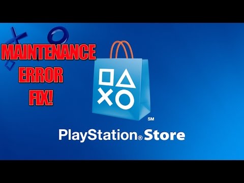 PSN Store Under Maintenance Error Fix! (2017)