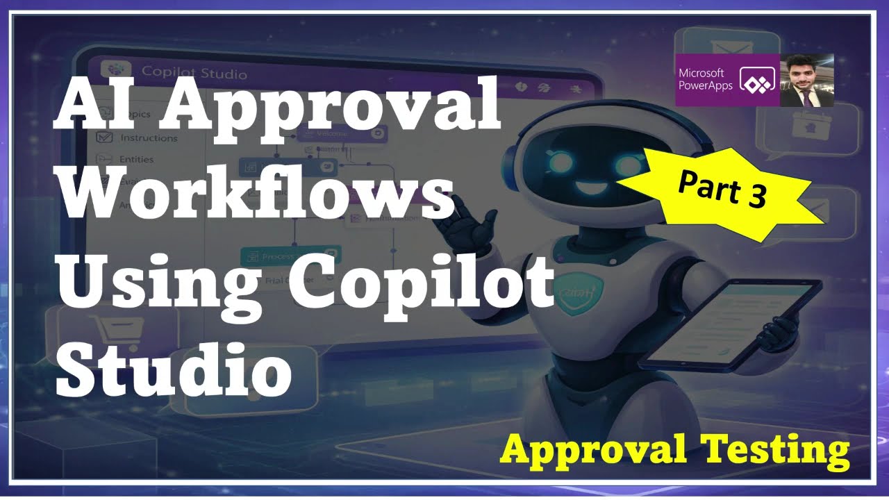 AI Approval Workflow Using Copilot Studio Part 3 | Testing Approval Process