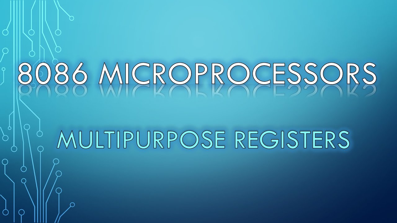 Understanding General Purpose and Special Purpose Registers in 8086 ...