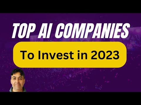 Top AI Companies To Invest in 2023