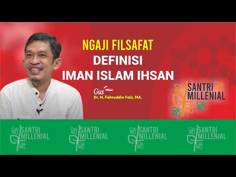 022. Ngaji Filsafat | DEFINISI IMAN, ISLAM, IHSAN - Fahruddin Faiz