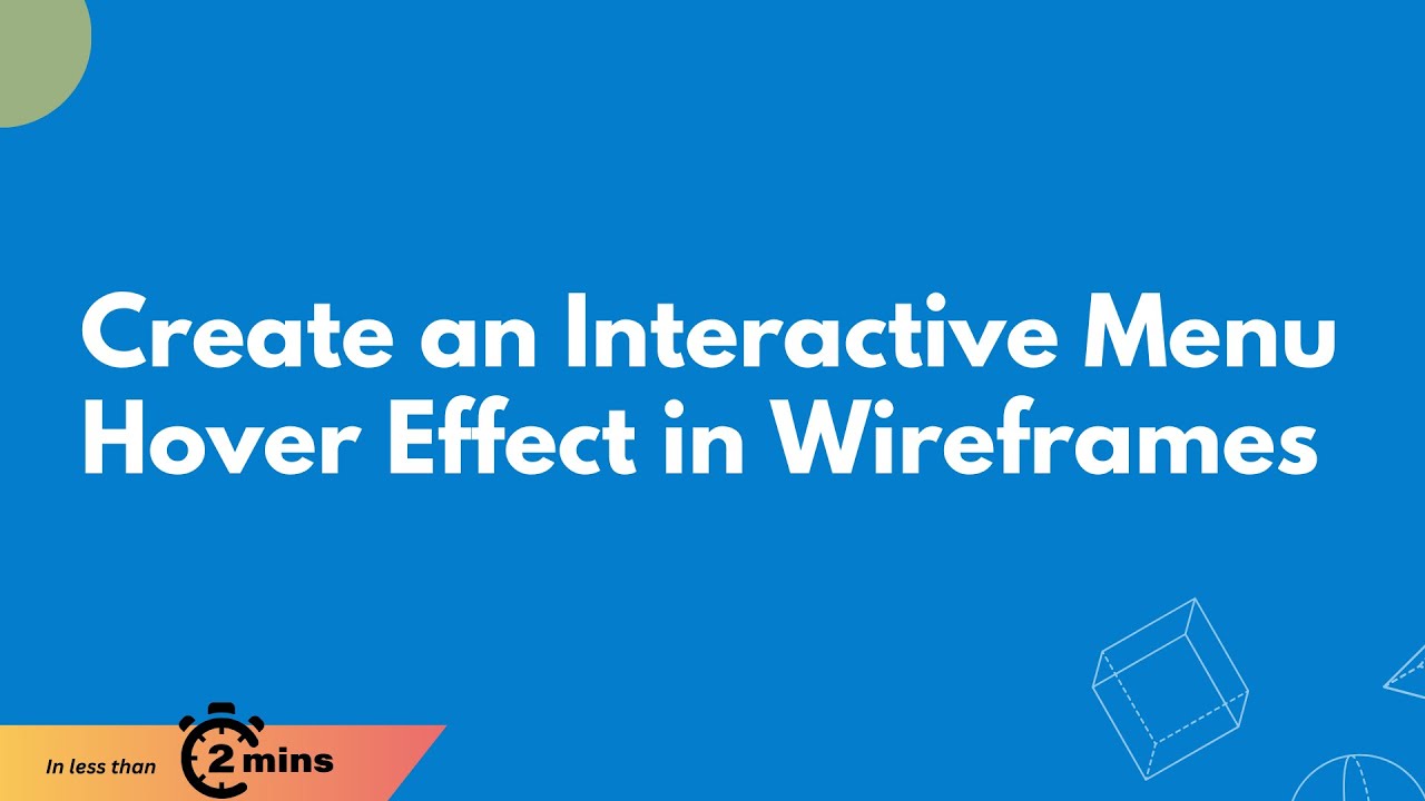 How to Create an Interactive Menu Hover Effect in Wireframes?