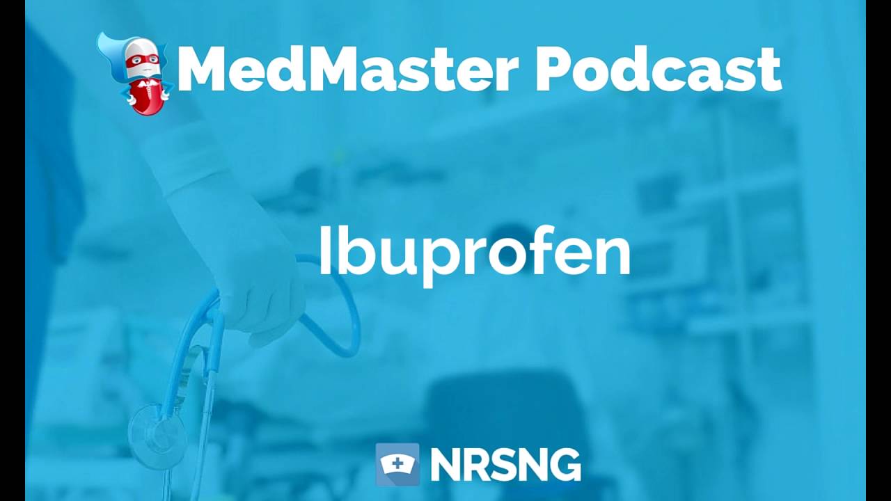 Ibuprofen Nursing Considerations, Side Effects, and Mechanism of Action Pharmacology for Nurses
