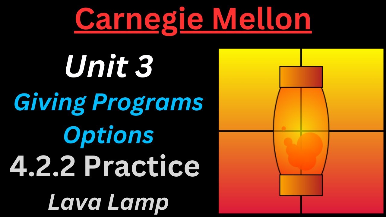 CM CS0 Unit 3 Lesson 16 Practice Activity: Lava Lamp
