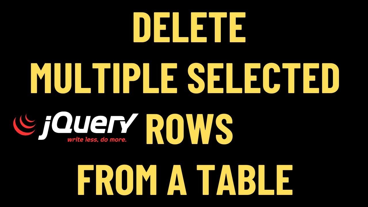 Delete Selected Multiple Checkbox Rows HTML Table jQuery