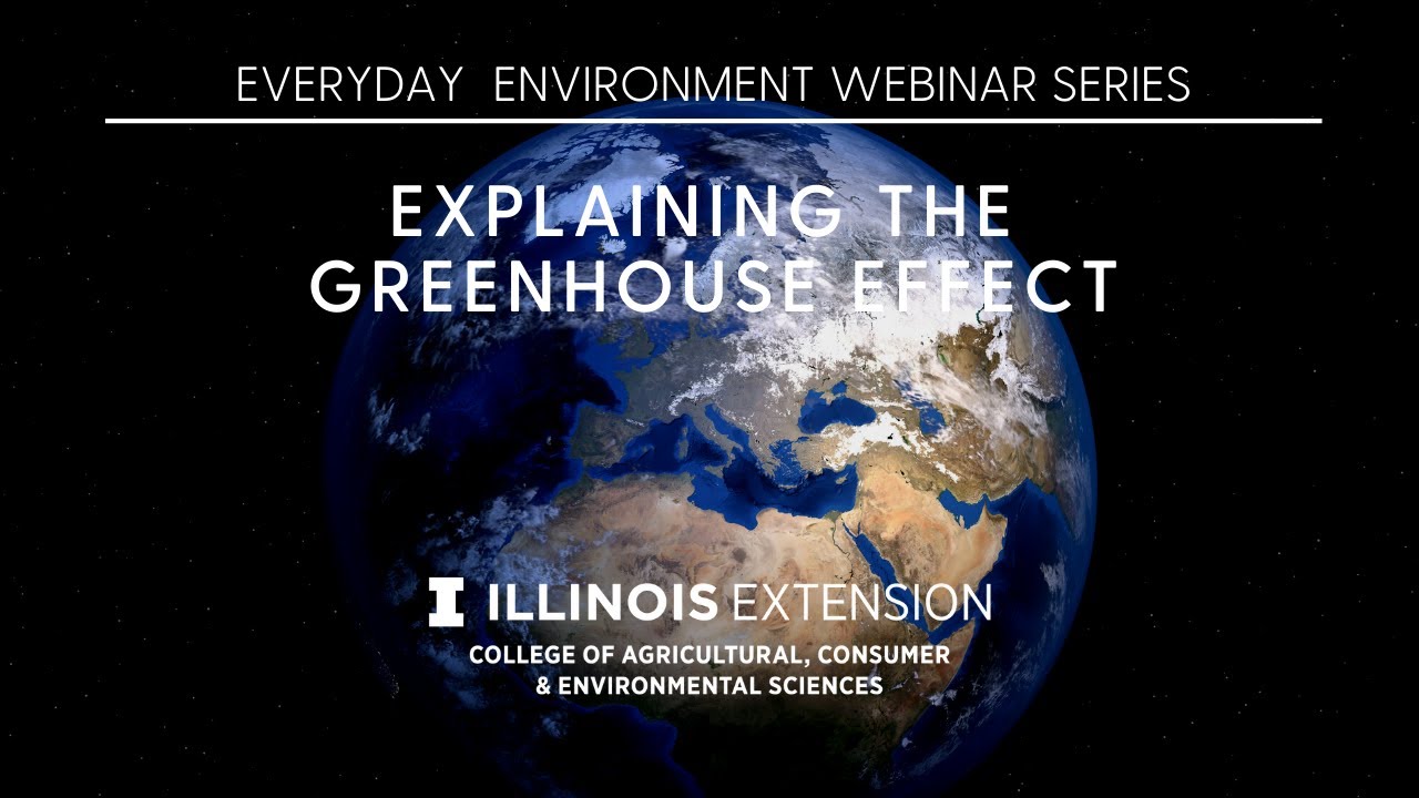 Explaining the Greenhouse Effect, Everyday Environment