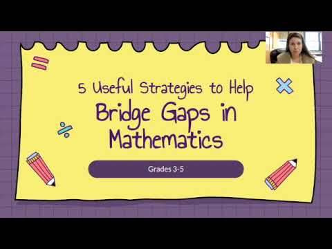 5 Useful Strategies to Help Bridge Gaps in Mathematics