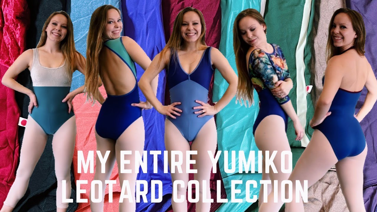 MY ENTIRE YUMIKO LEOTARD COLLECTION | I Tried On Every Ballet Leotard I Own