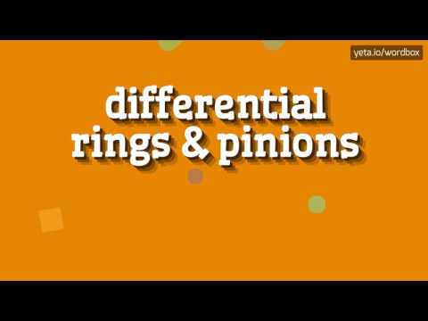 DIFFERENTIAL RINGS & PINIONS - HOW TO PRONOUNCE IT!?