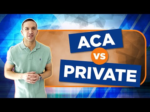 Private Plans vs Affordable Care Act Plans - Which is Best?