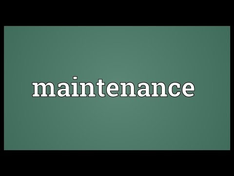 Maintenance Meaning