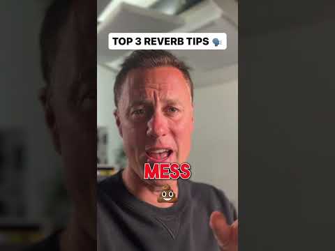 TOP 3 REVERB TIPS 🗣️