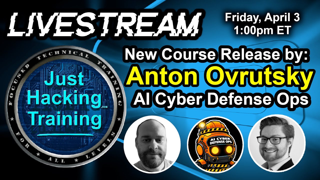 AI Cyber Defense Ops Course Launch!