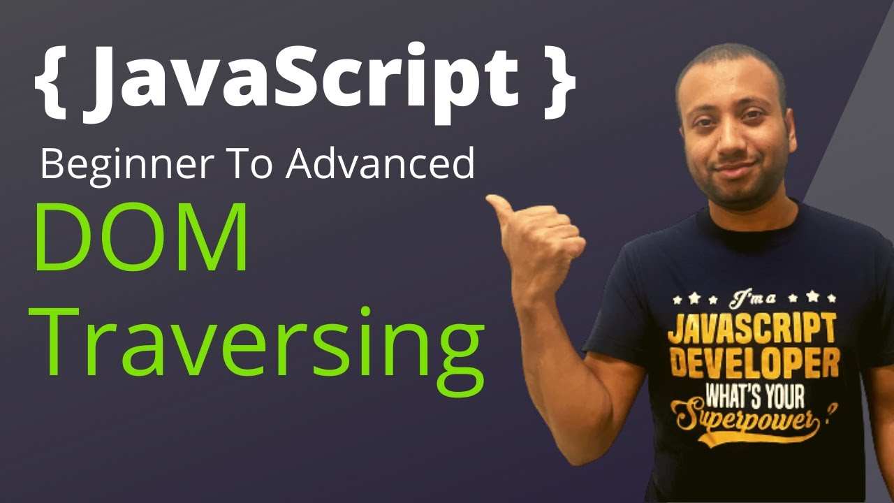 javascript bangla tutorial 52 : DOM | traversing & manipulating