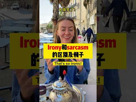 Irony vs sarcasm
