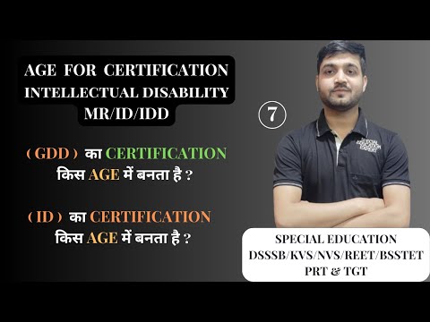 Certification Age for Global Developmental Delay & Intellectual Disability ( MR/ID/IDD )