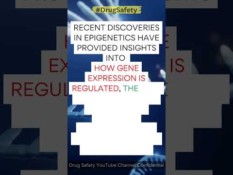 Recent discoveries in the field of epigenetics? #drugsafety #epigenetics