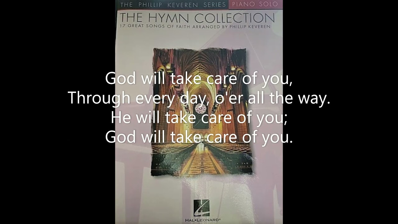 God Will Take Care of You (#07 from 'The Hymn Collection') Phillip Keveren